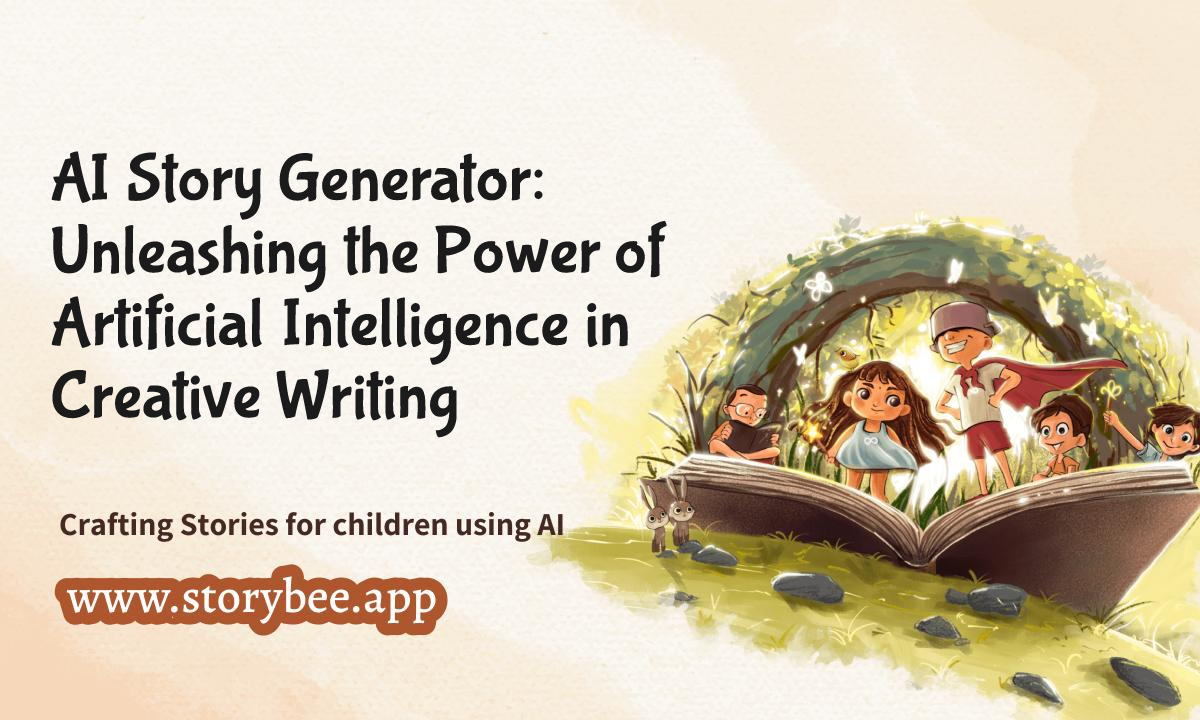 AI Story Generator: Unleashing the Power of Artificial Intelligence in ...